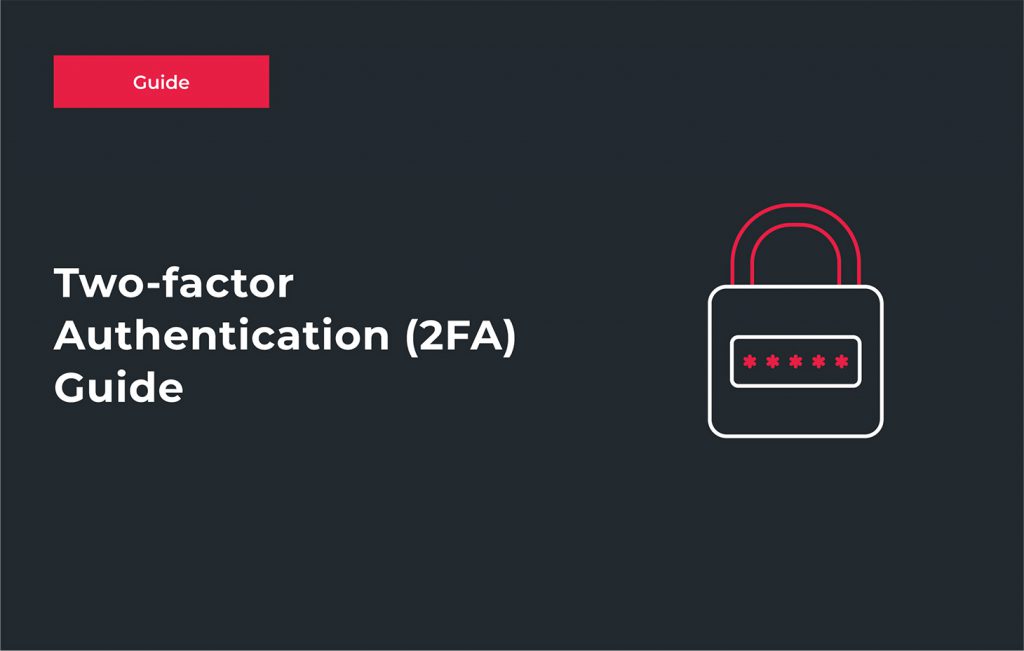 The FintechLab Two-factor Authentication (2FA) Guide - FintechLab